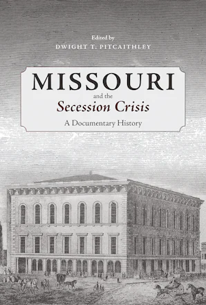 Missouri and the Secession Crisis